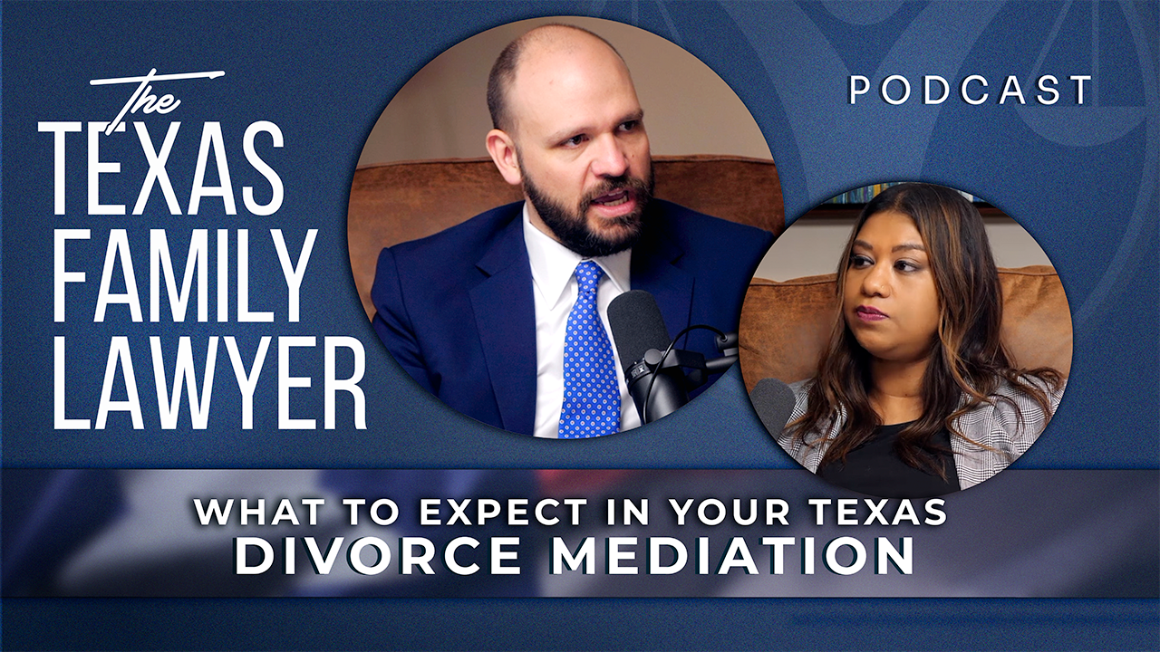 The Texas Family Lawyer Podcast: What To Expect In Your Texas Divorce ...